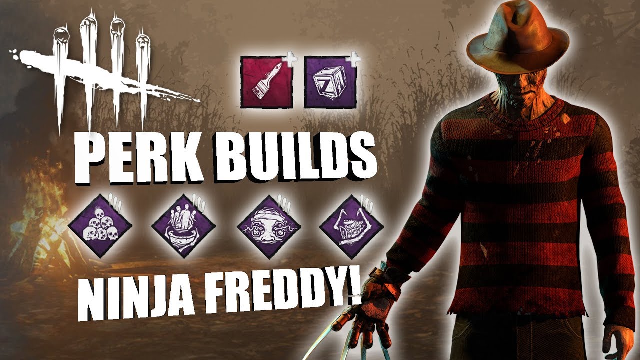NINJA FREDDY! | Dead By Daylight FREDDY KRUEGER PERK BUILDS - YouTube