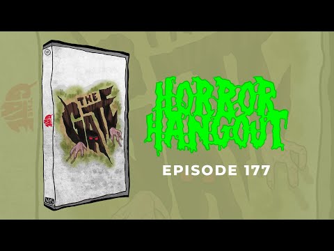 Horror Hangout #177 : The Gate (w/ Emily Booth)