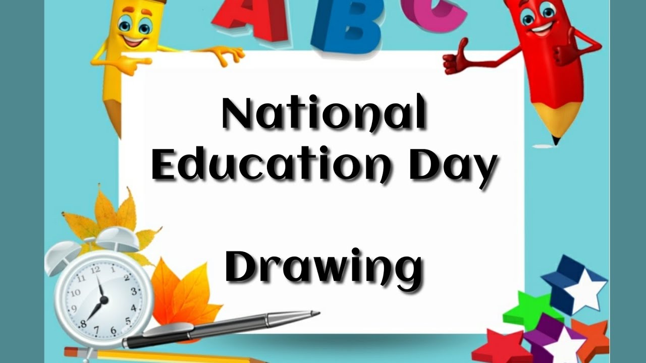 National Education Day Drawing Poster - YouTube