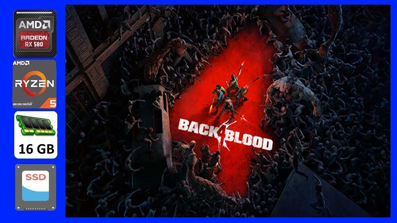 Back 4 Blood Fps Test On Ryzen 5 4500 Radeon Rx 580 16Gb Ram SSD ...