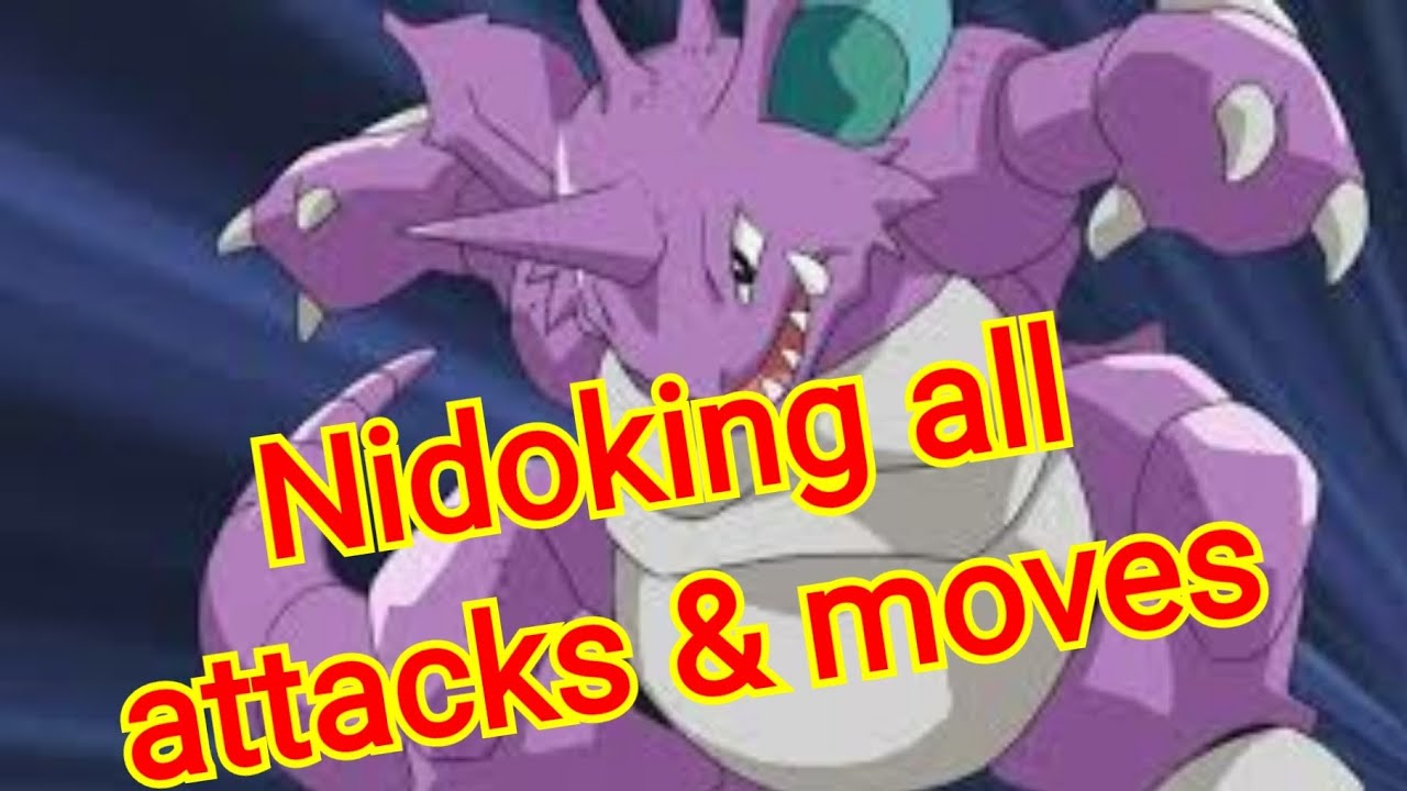 nidoking all attacks & moves (Pokemon) - YouTube
