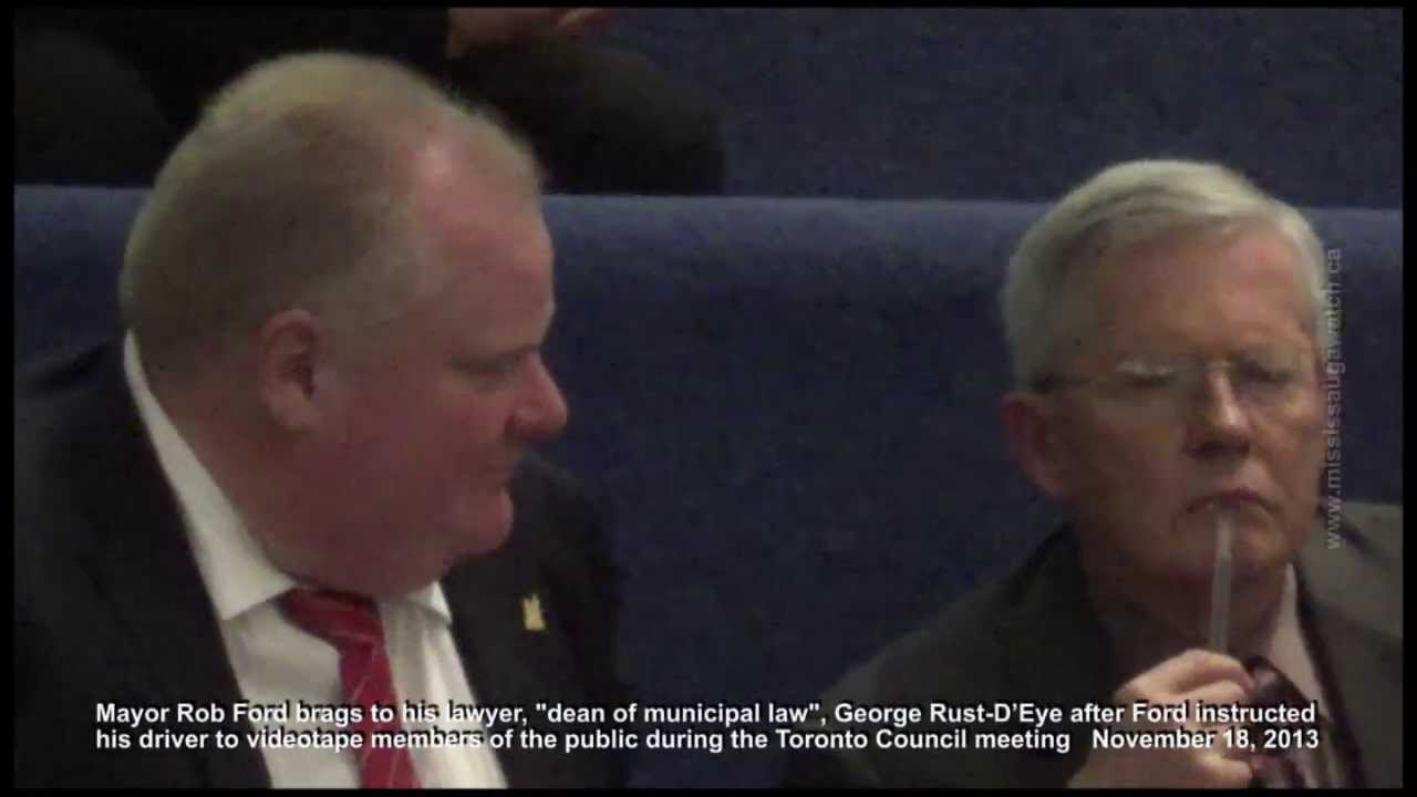 Rob Ford brags to "dean of municipal law" George Rust-D'Eye about ...