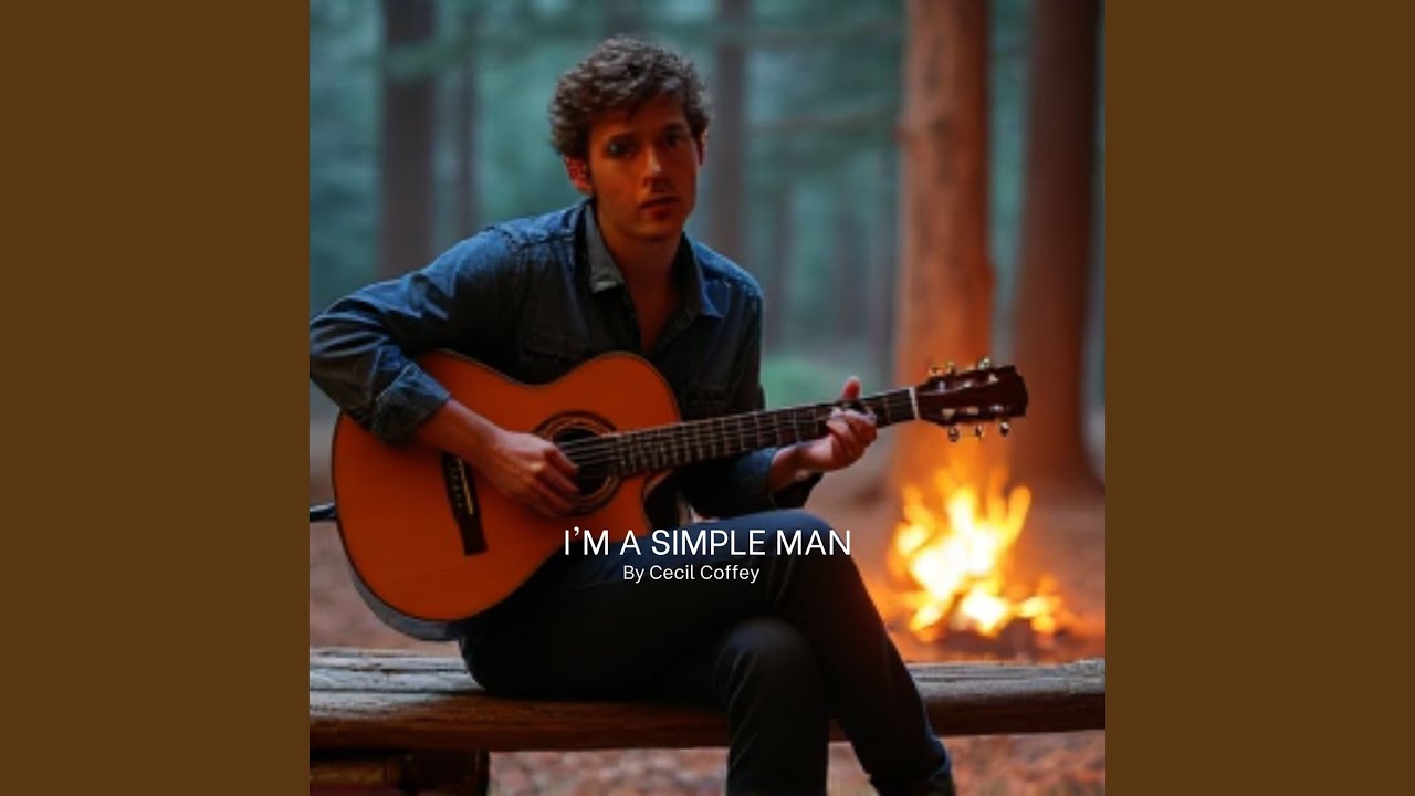 I'm a Simple Man - YouTube