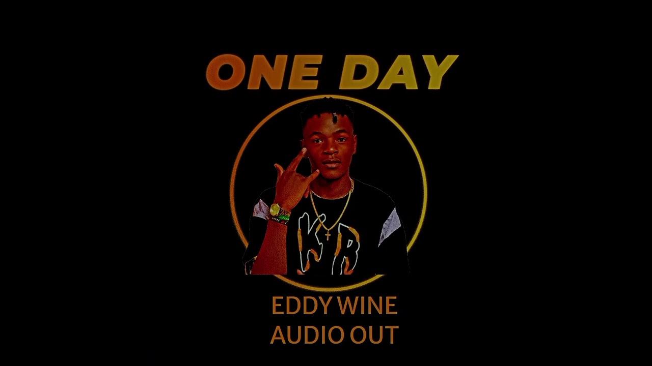 ONE DAY BY EDDY WINE ASAPH. - YouTube