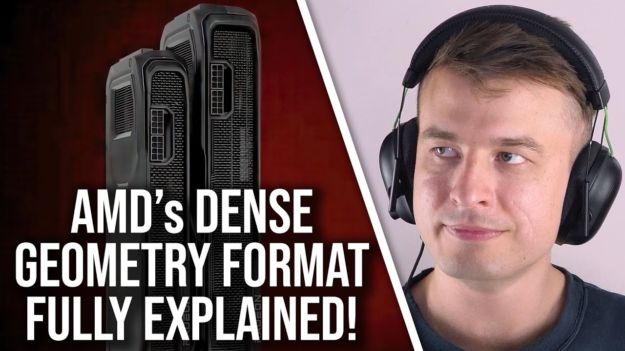 AMD's Dense Geometry Format Explained: It's Not Copying RTX Mega ...