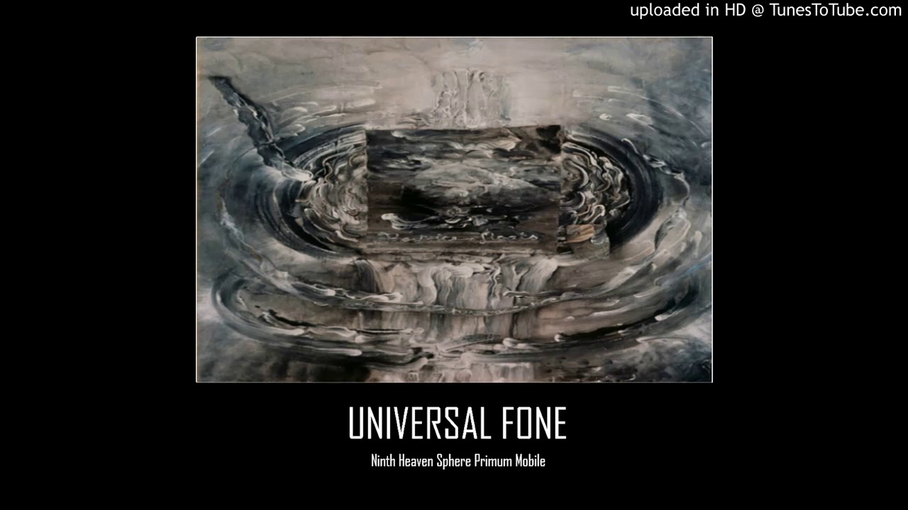 Universal Fone | Ninth Heaven Sphere Primum Mobile by Ace Monrow - YouTube