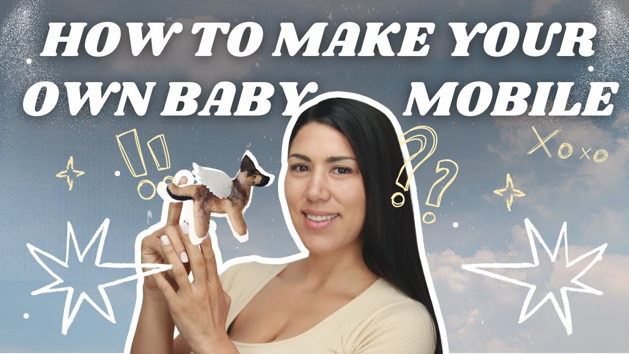 How to Make a Handmade Dreamy Dog Felt Baby Mobile | DIY Nursery Decor ...