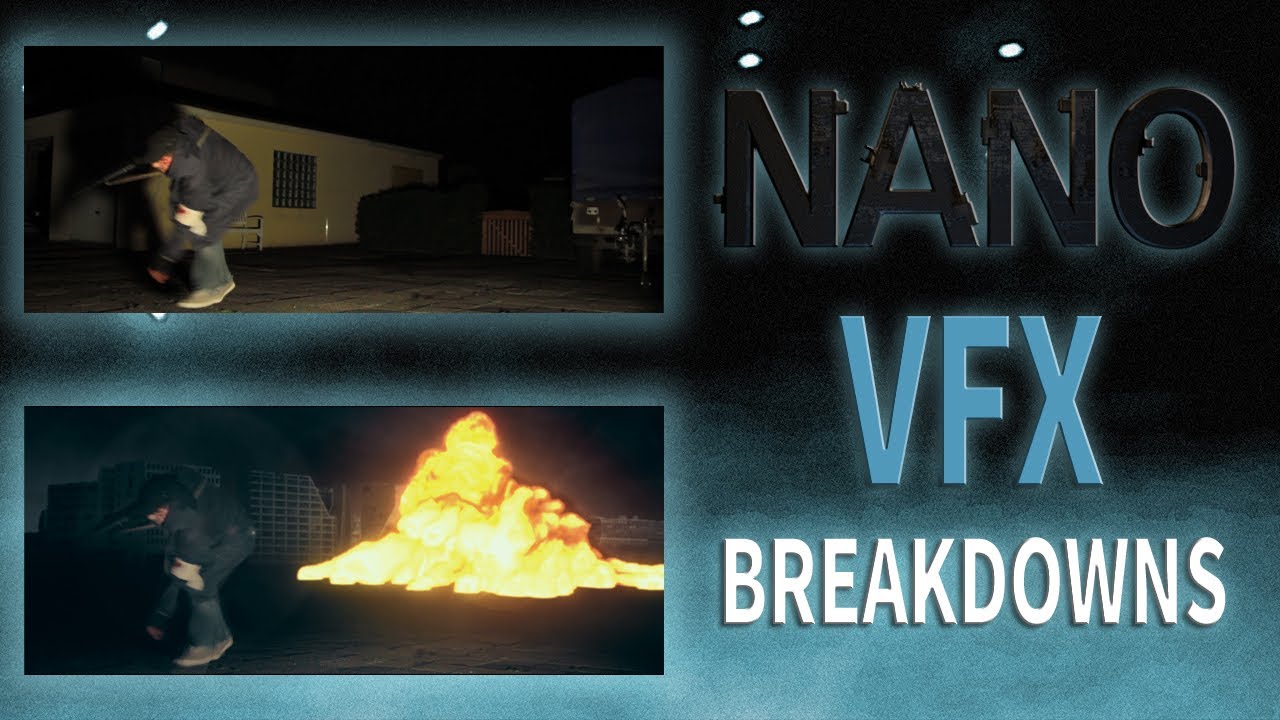 NANO - VFX Breakdowns - YouTube