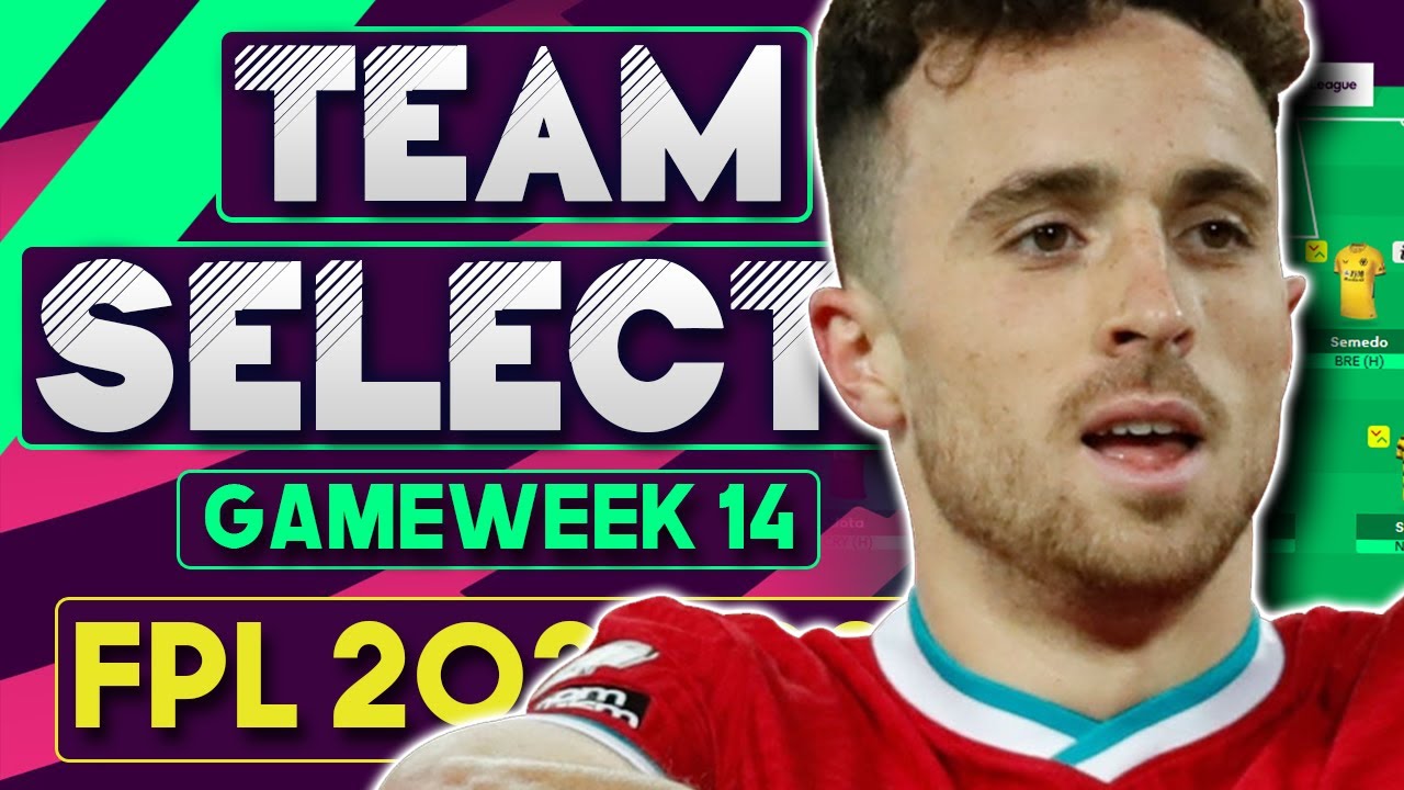 Fpl Gameweek 14 Team Selection Team Reveal Gw 14 Fantasy Premier