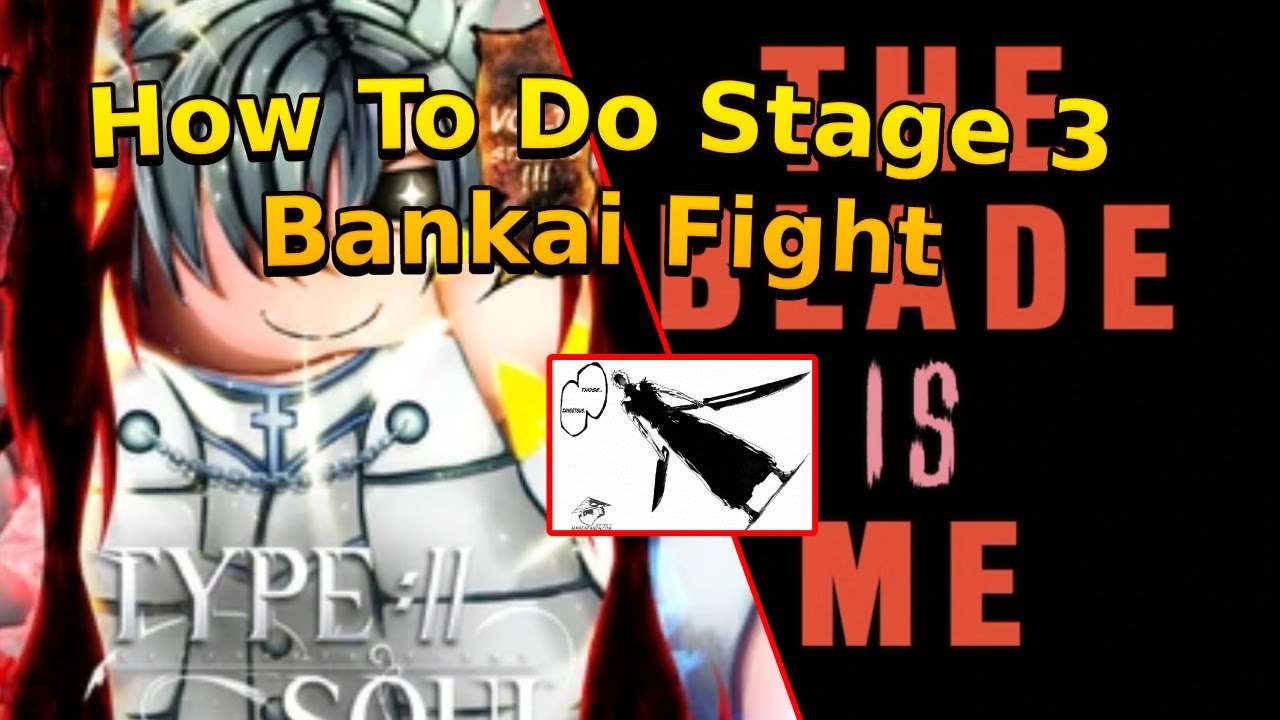 (GUIDE)How To Beat Stage 3 Bankai Fight In Type Soul Roblox - YouTube