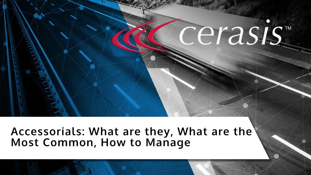 Talking Freight (17) -Accessorials: What are they, What are the Most ...