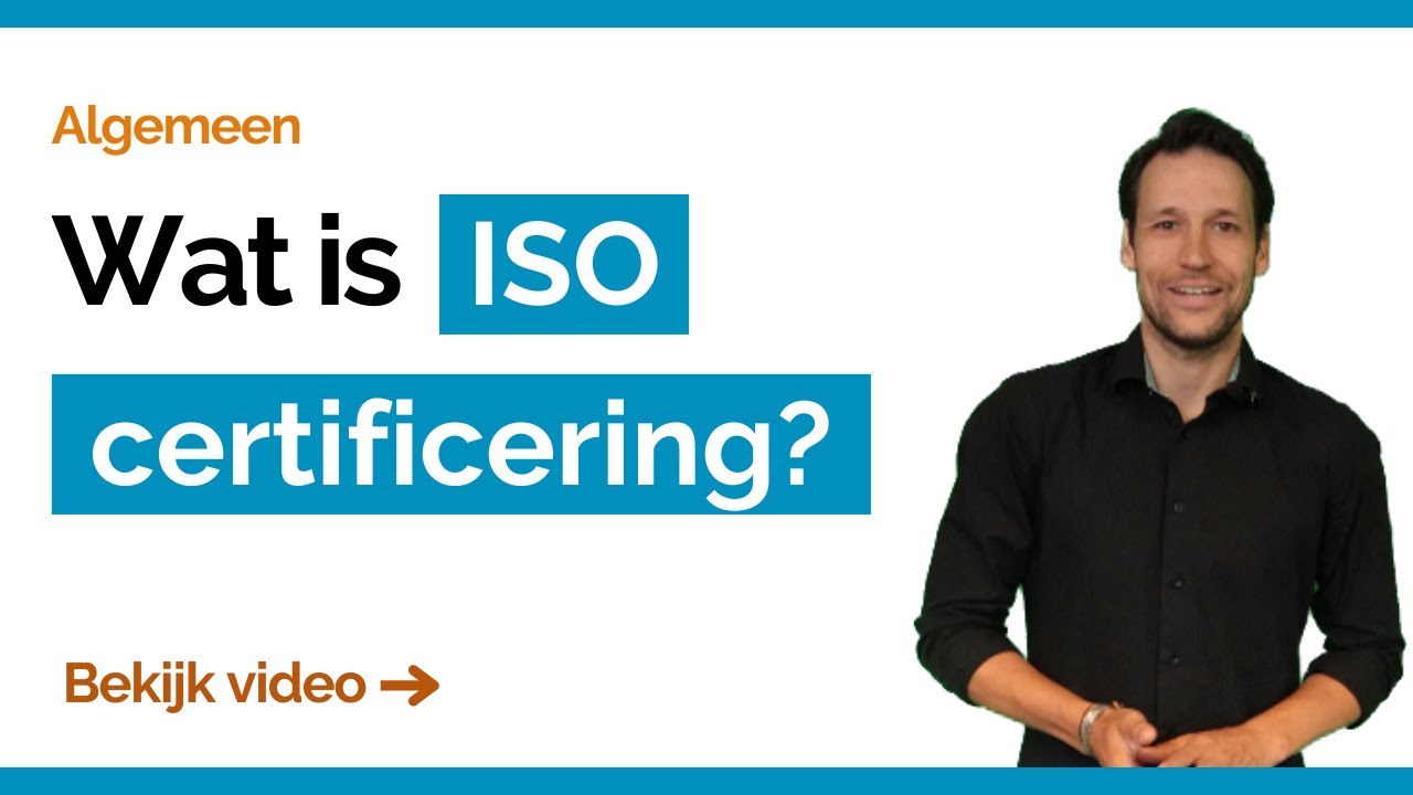 WAT is ISO CERTIFICERING? - YouTube