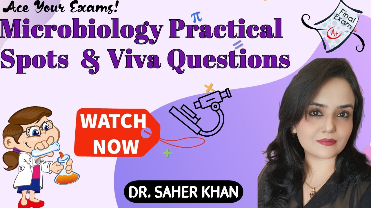 MICROBIOLOGY PRACTICAL - SPOTTING & VIVA QUESTIONS (PART -2) : BY DR ...