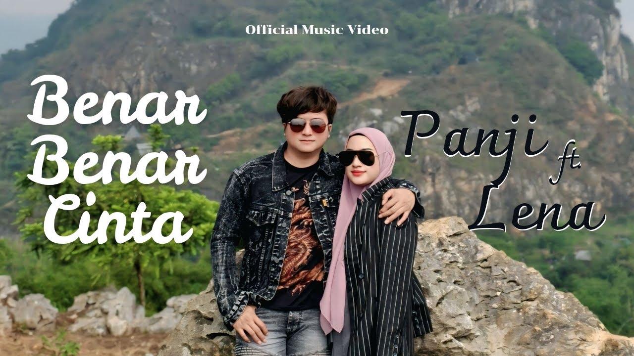 Panji Ruhiyat FEAT Lena Maya - Benar Benar Cinta ( Official Music Video ...