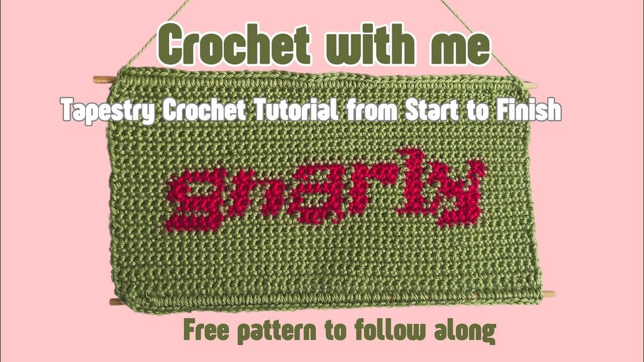 Tapestry Crochet Tutorial from Beginning to End | How to Tapestry ...