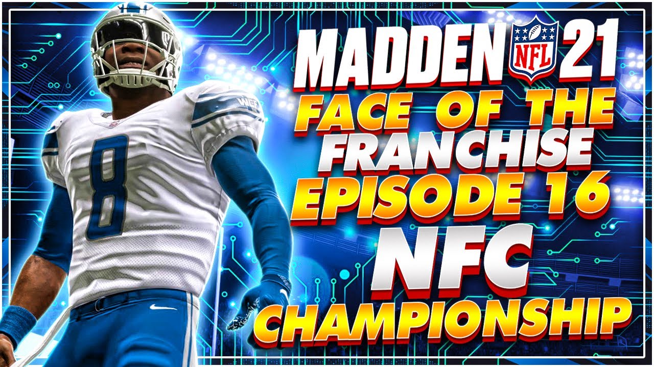 Madden NFL 21 Face of the Franchise Episode 16 NFC Championship - YouTube