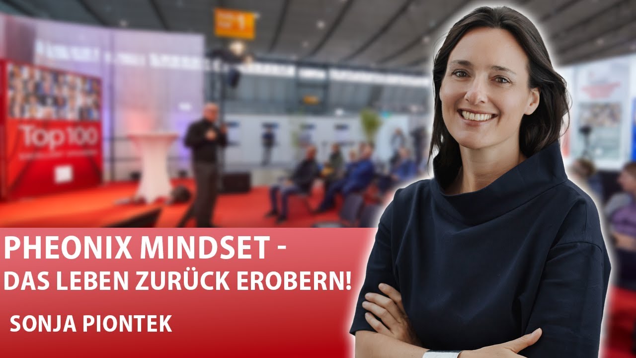 Phoenix-Mindset - Das LEBEN zurück EROBERN | Sonja Piontek - Didacta 2023 - YouTube
