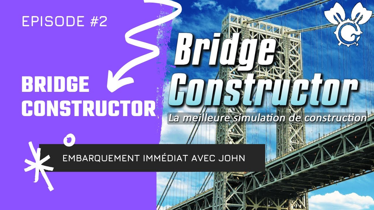 🏗️ John va-t-il réussir à construire un pont SOLIDE ? (Bridge ...