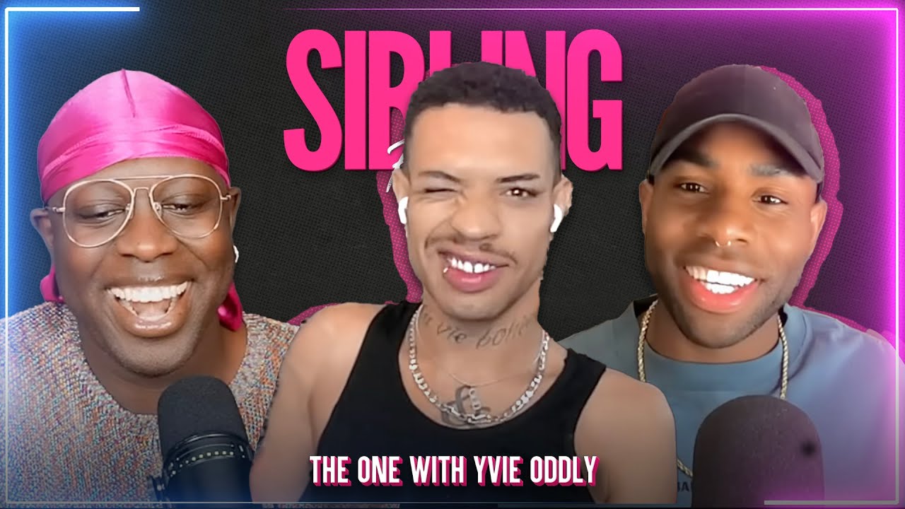 Sibling Rivalry: The One With Yvie Oddly - YouTube