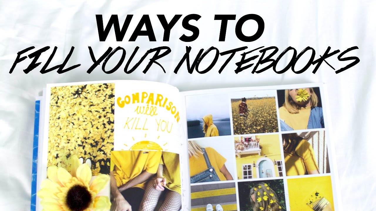 Ways To Fill Your Notebooks YouTube ways-to-fill-your-notebooks-youtube