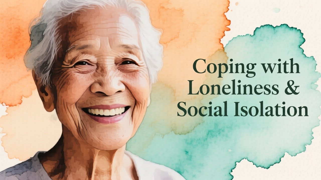 Coping with Loneliness and Social Isolation - YouTube