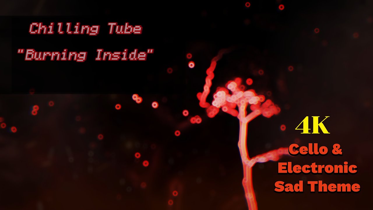 Burning Inside 4K Sad Theme - YouTube