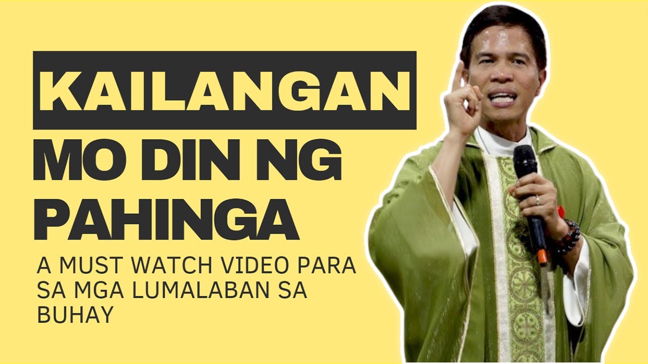 PARA SA MGA PATULOY NA LUMALABAN SA BUHAY || KAILANGAN MO DIN NG ...