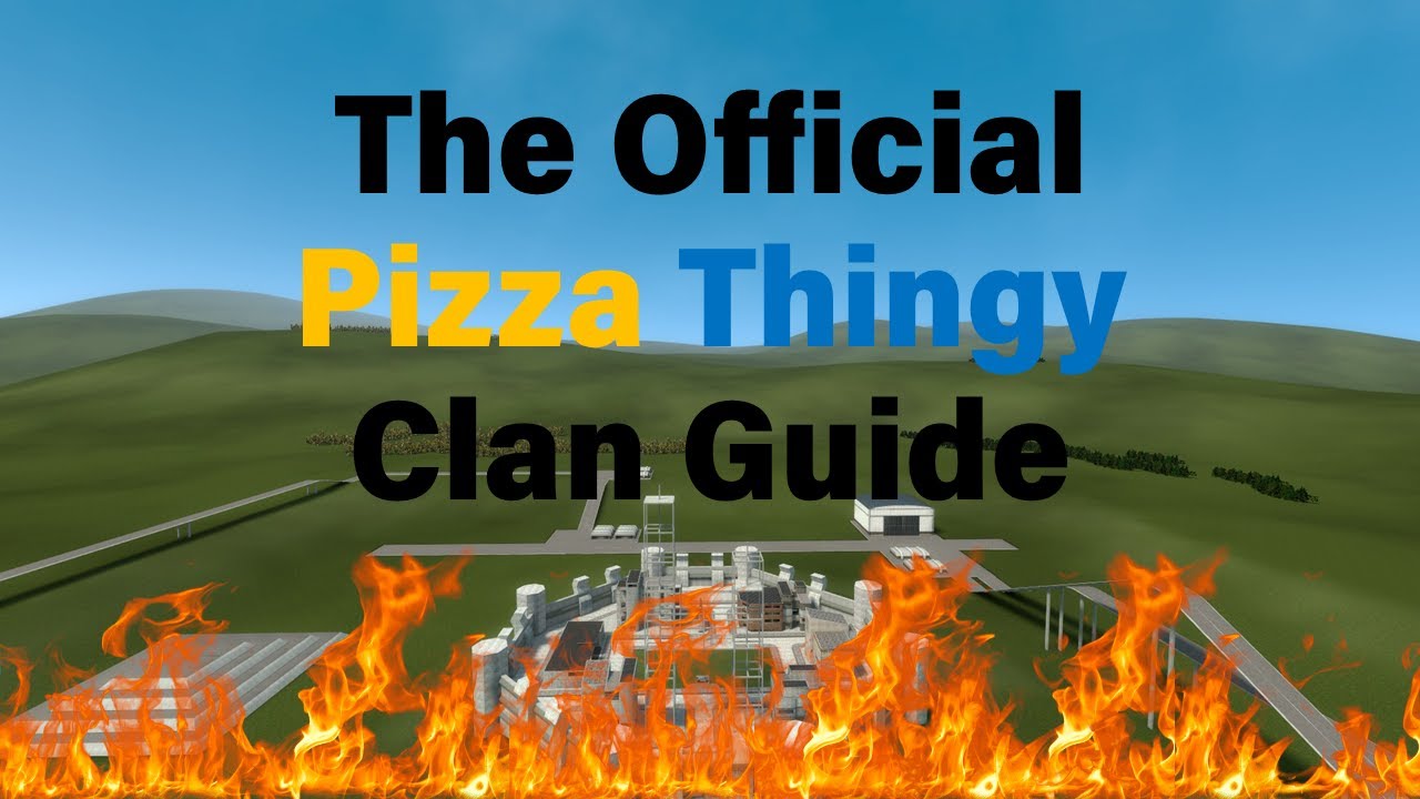 The Official Pizza Thingy Clan Guide - YouTube