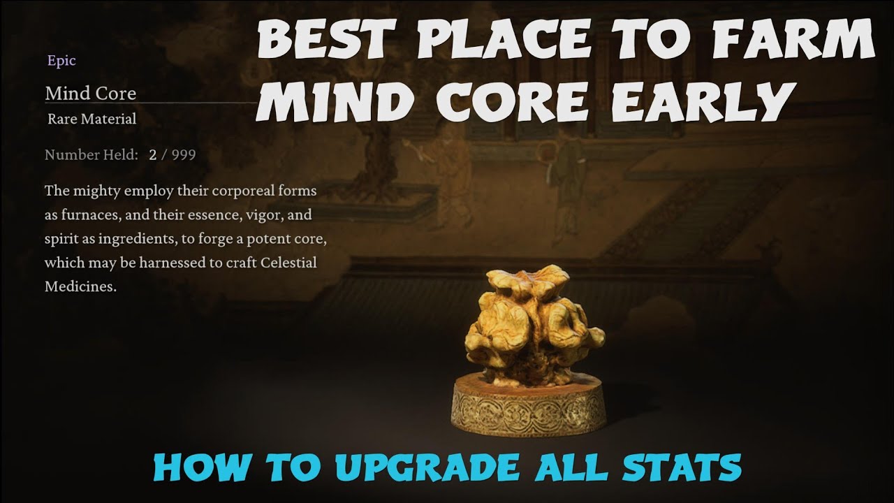 BLACK MYTH WUKONG (BEST MIND CORE FARM EARLY) GET OP WITH ALL STATS - YouTube