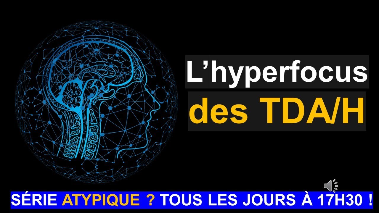 Le super-pouvoir des TDA/H, HPI et Asperger : L'HYPERFOCUS ! - YouTube