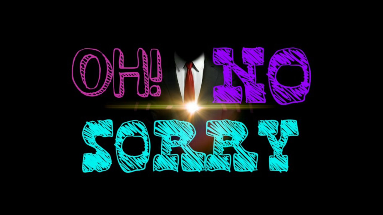OH! NO SORRY full music - YouTube