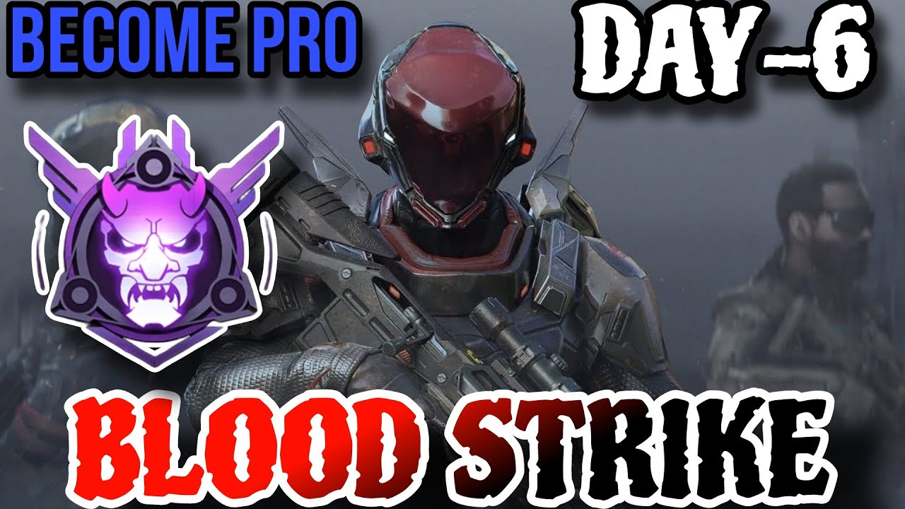 BLOODSTRIKE PRO Rush Gameplay BR-RANK | IN Master Rank DAY-6 | - YouTube