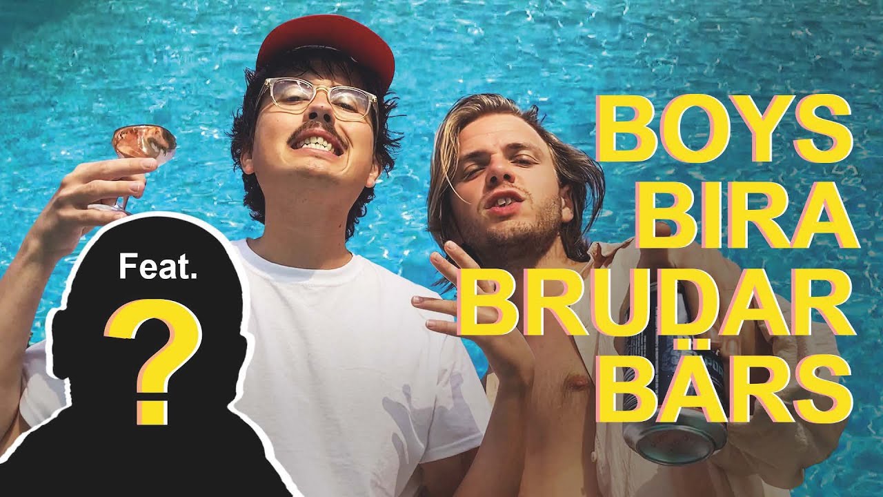 BOYS BIRA BRUDAR BÄRS (Official Music Video 2023) feat. HEMLIG GÄST ...