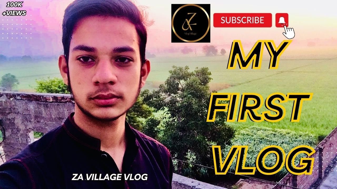 ☺️ My First Vlog || My First Vlog On YouTube || ZA Village vlogs || ️ - YouTube