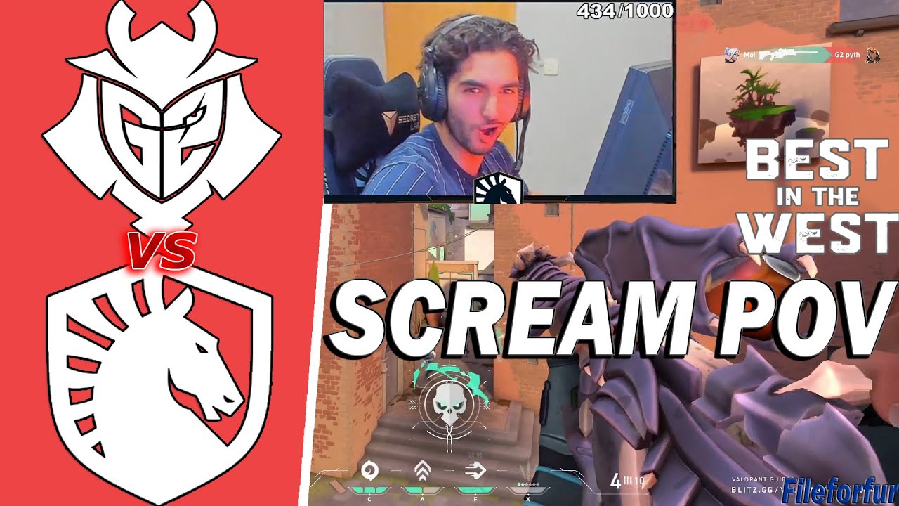 [SCREAM POV] Team Liquid vs G2 Esports / Valorant Best In The West FULL ...