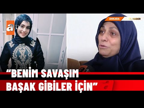 Başak Cengiz’in annesi atv Haber’e konuştu - atv Haber 25 Kasım 2021