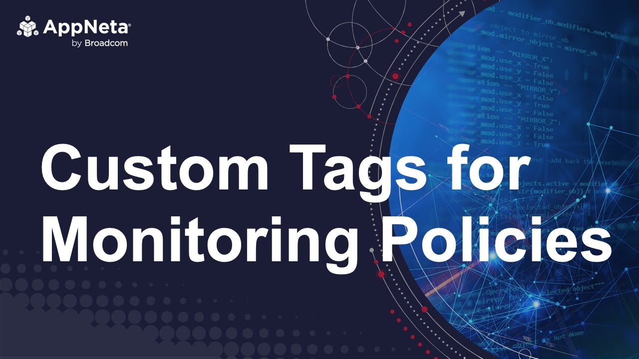 Custom Tags for Monitoring Policies in AppNeta - YouTube