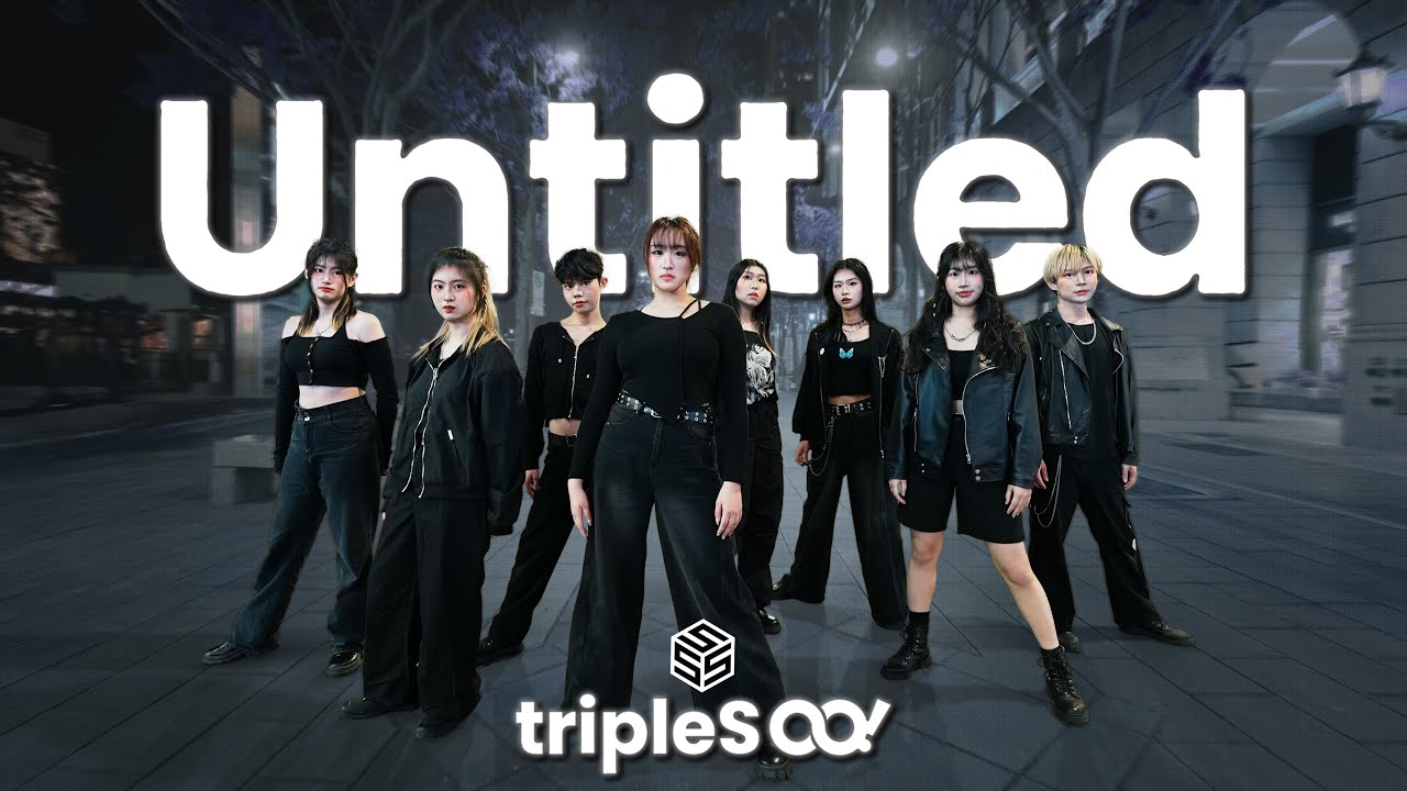 [KPOP IN PUBLIC | ONE TAKE]tripleS(トリプルエス) ∞! 'アンタイトル (Untitled)' Dance ...