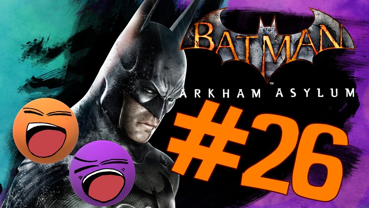 Arkham Asylum #26: WE GOTTA GO GET THE JONKLER!! - YouTube