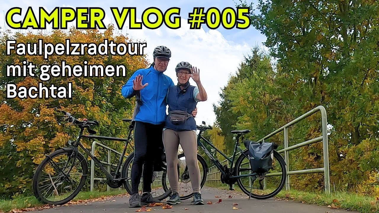 Camper Vlog #005 traumhafte Finalradtour im Rotkäppchenland ...