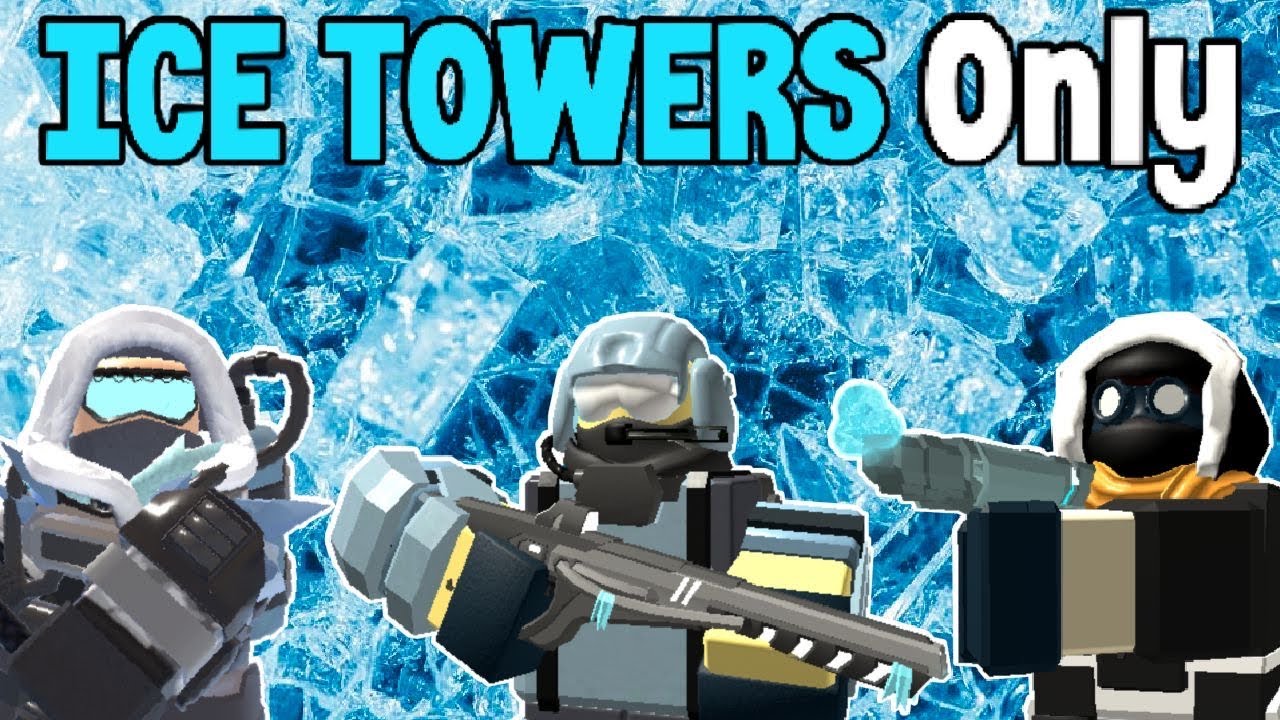 TDS but we can only use ICE TOWERS | Tower Defense Simulator ROBLOX ...