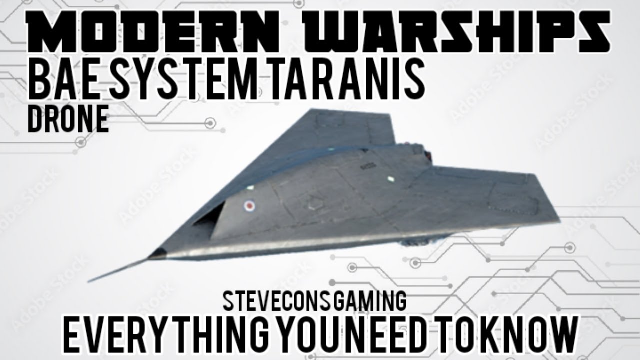 BAE System Taranis - EVERYTHING you need to Know! The Most Complete Guide Video | MODERN WARSHIP ...