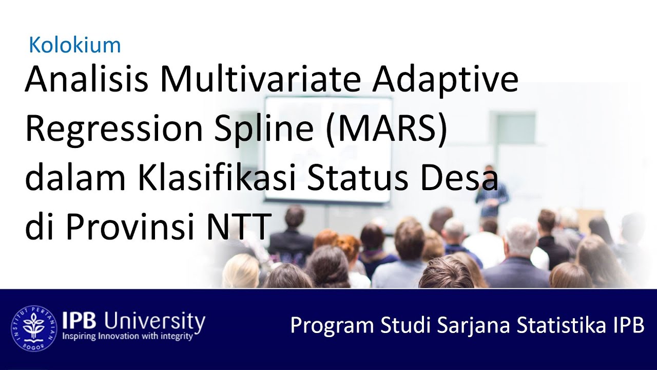 Kolokium: Analisis Multivariate Adaptive Regression Spline (MARS) dlm Klasifikasi Status Desa di ...
