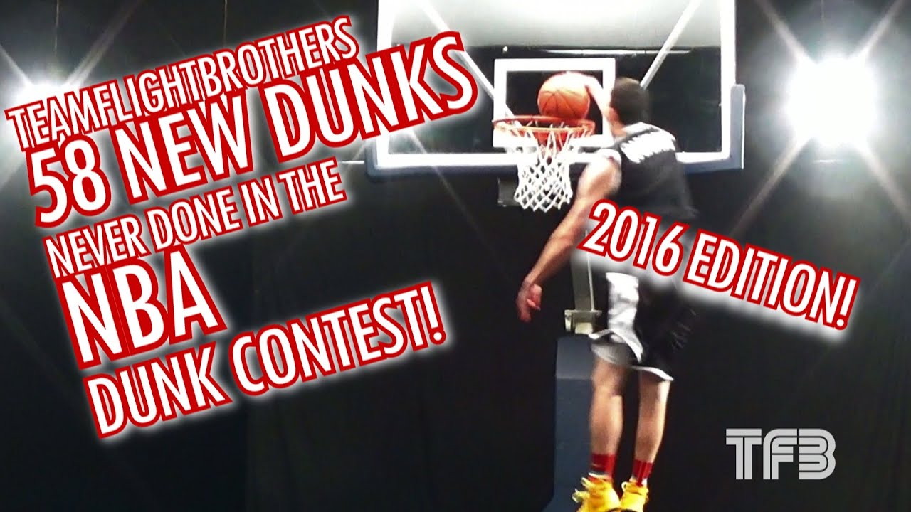 2016 Nba Dunk Contest Edition 58 New Dunks Never Done In The Nba Dunk
