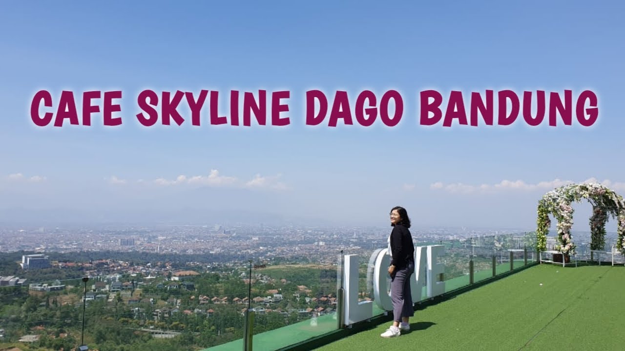 Cafe Skyline Best View Resto Bandung | Cafe Bagus Buat Refreshing di ...
