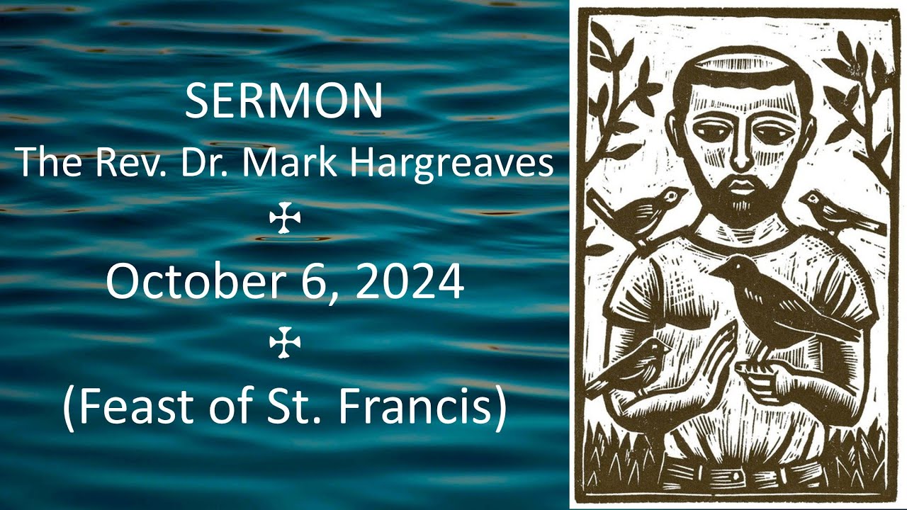 Sermon The Rev. Dr. Mark Hargreaves, October 6, 2024 - YouTube