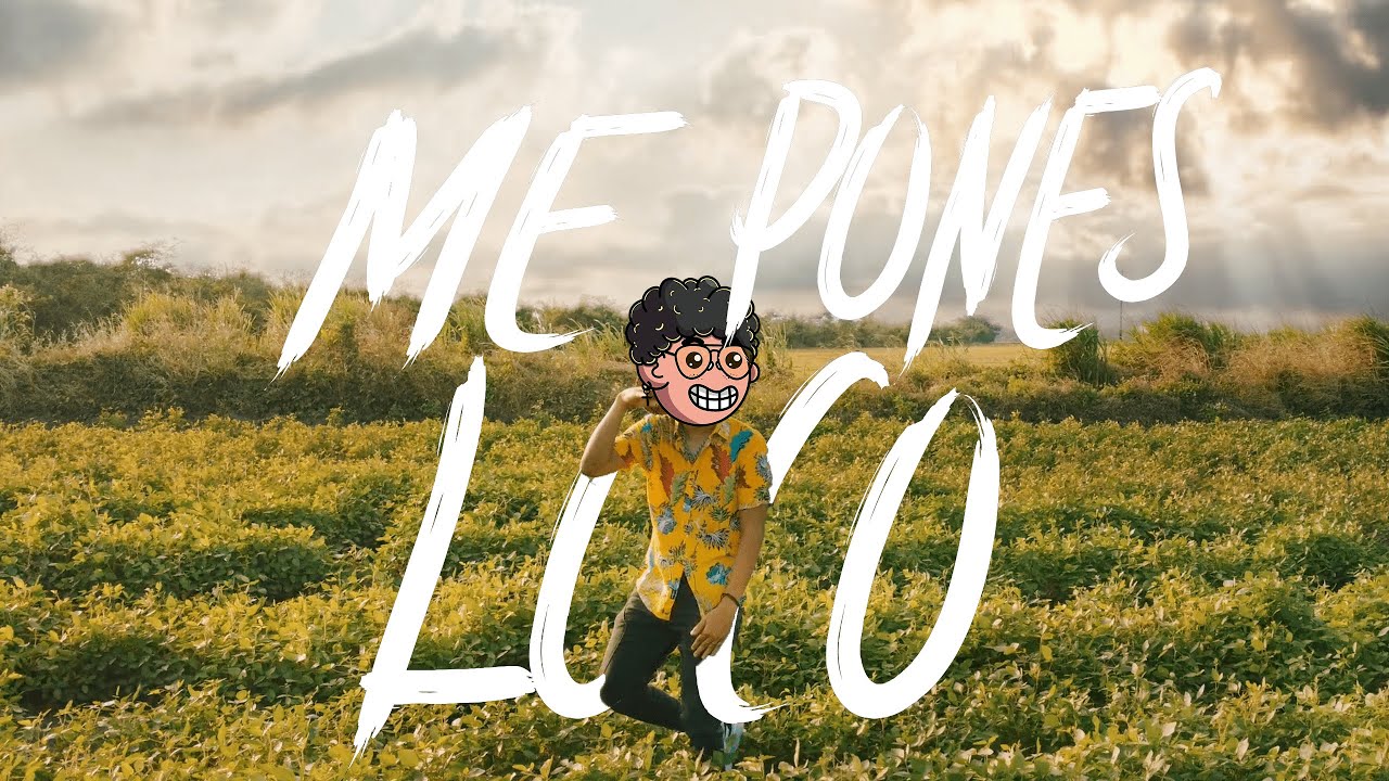 El llopa Me pones loco - Del llano pa´ el mundo ( Oficial video ) - YouTube