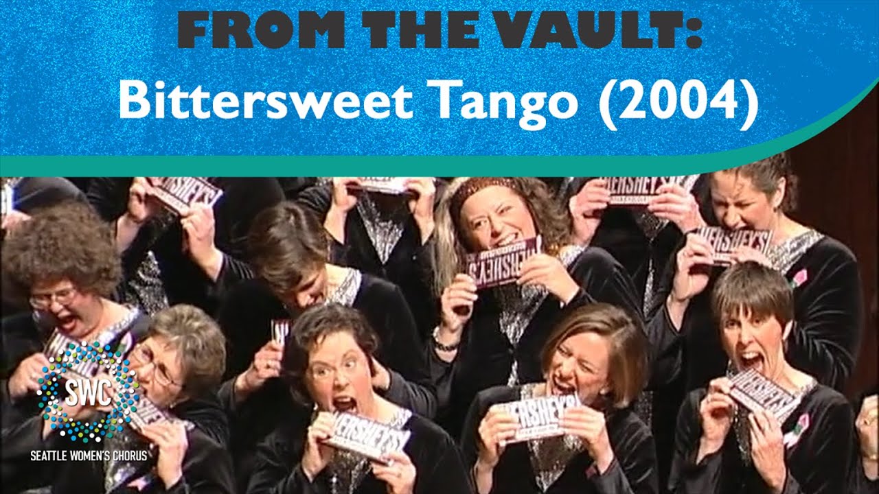 Bittersweet Tango (2004) | Seattle Women's Chorus - YouTube