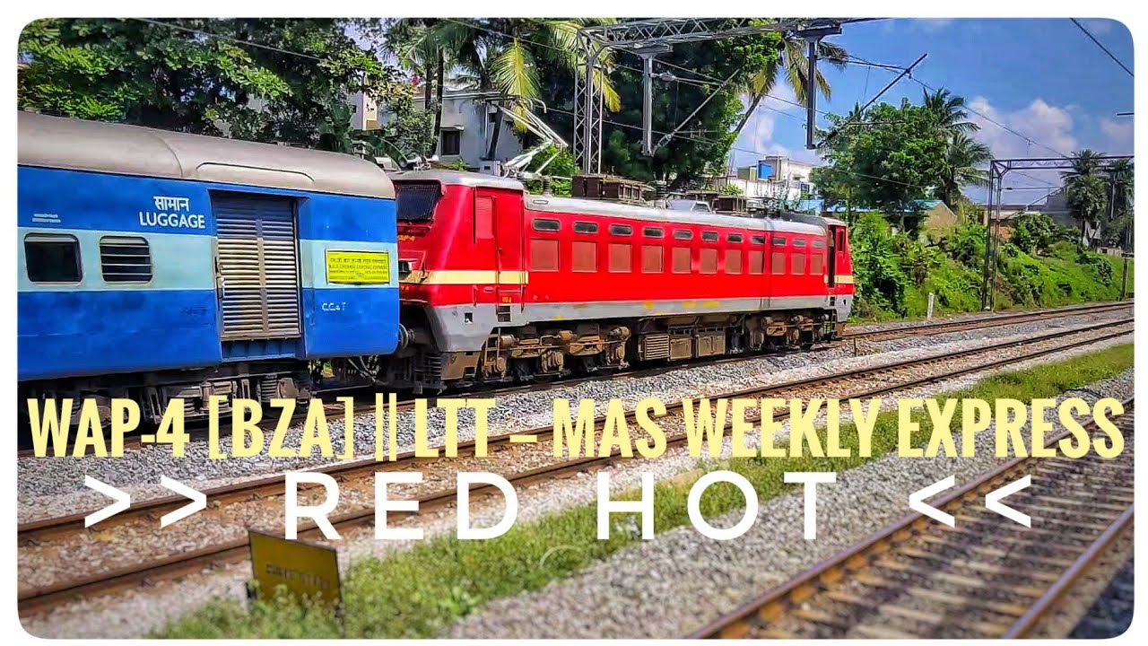 WAP-4 [BZA] || LTT -- MAS WEEKLY EXP || rushing towards MGR CHENNAI ...