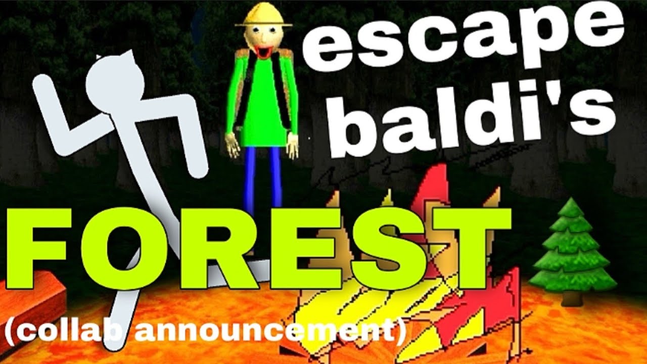 Escape The Forest!🌲(Baldi's Basics) COLLAB ANNOUNCEMENT | Stick Nodes ...